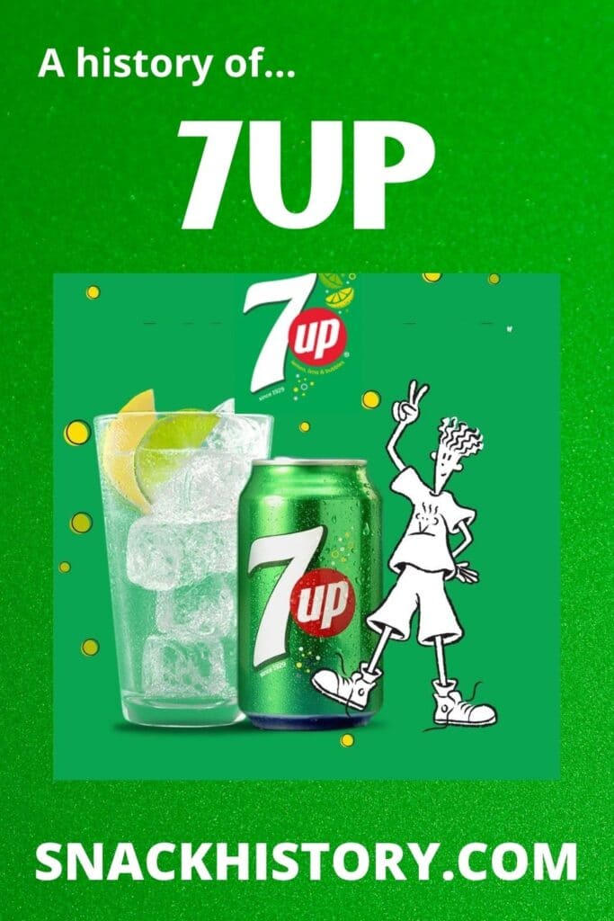 7UP History Marketing FAQ Commercials Snack History 7UP History Marketing FAQ Commercials Snack History