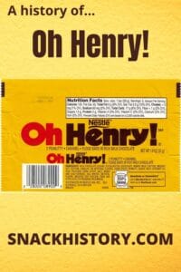 Oh Henry! (History, Pictures & Commercials) - Snack History