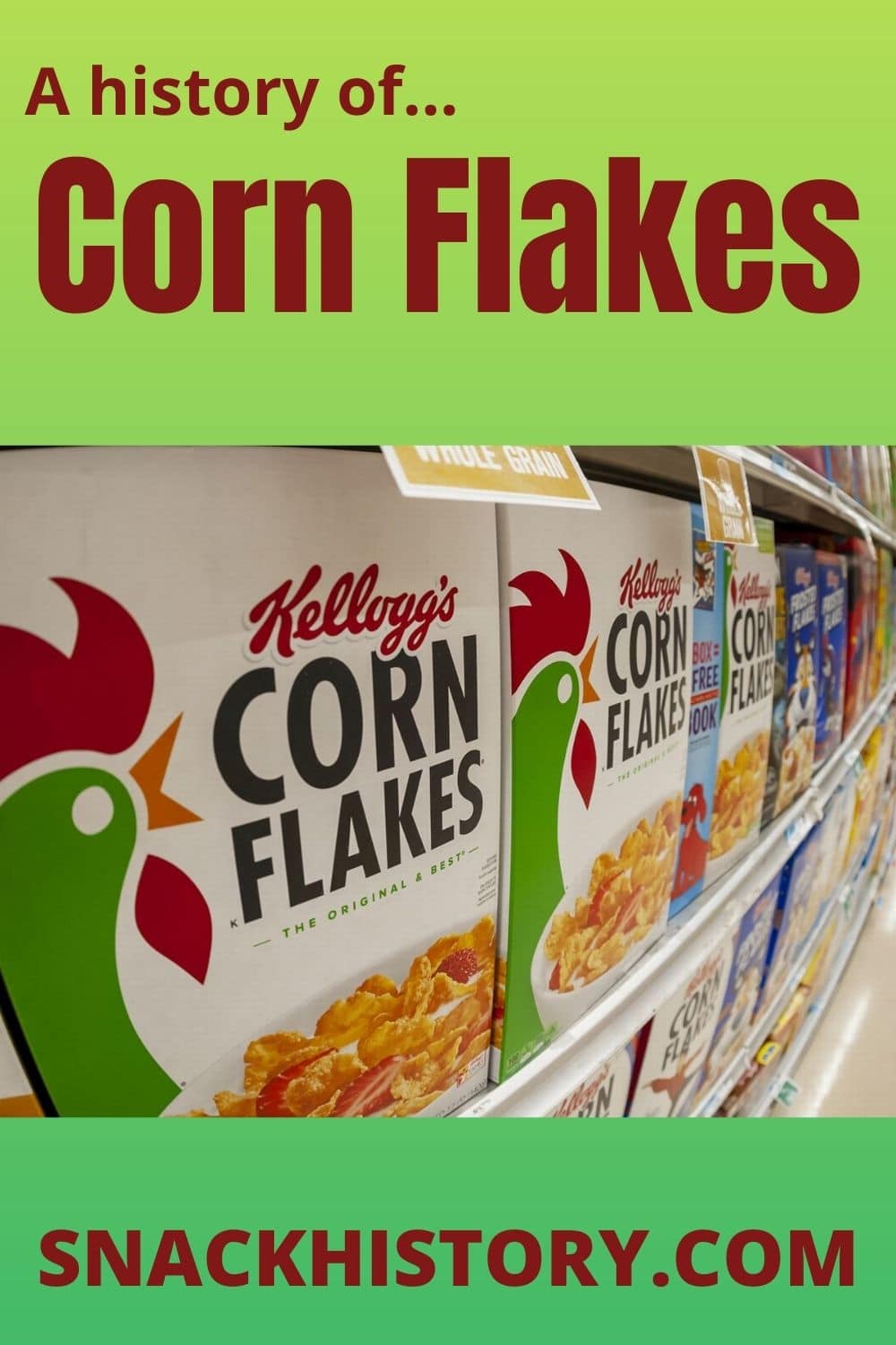 Corn Flakes (History, Marketing, Pictures & Commercials) - Snack History