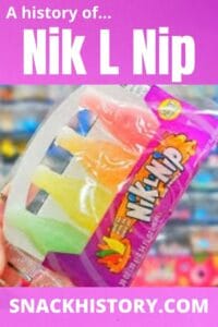 Nik L Nip (History, Marketing, Pictures & Commercials) - Snack History
