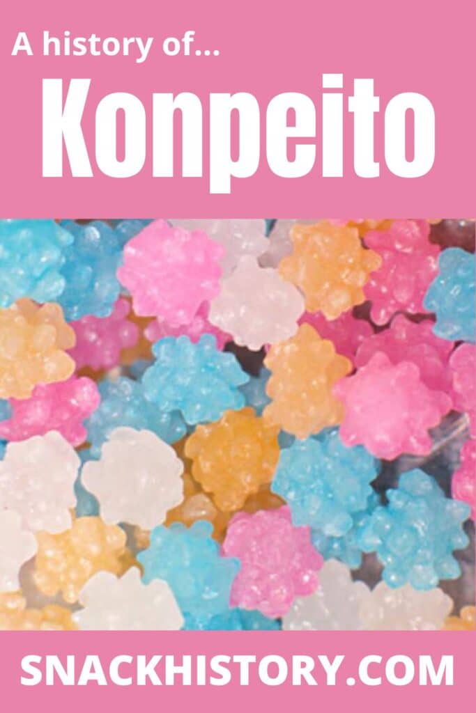 Konpeito History Marketing Flavors Snack History
